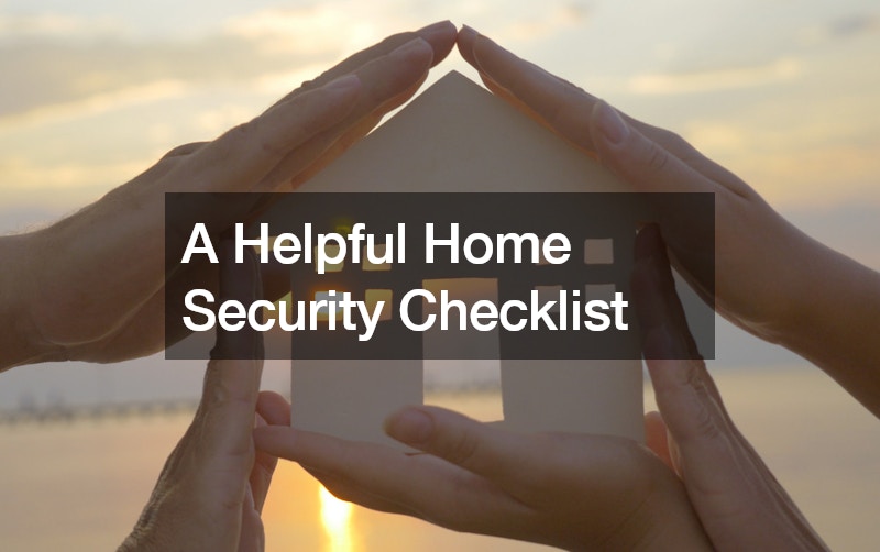 A Helpful Home Security Checklist - Dragonflypower